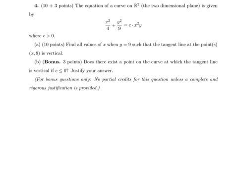 Solved 4 10 3 Points The Equation Of A Curve On R2 The Chegg Com