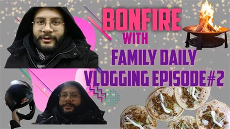 Daily Vlogs Episode2 Mr Huzi Vlogs Entertainment Vlogs Youtube
