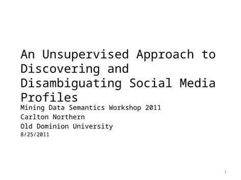 Pptx Mds 2011 Presentation An Unsupervised Approach To Discovering