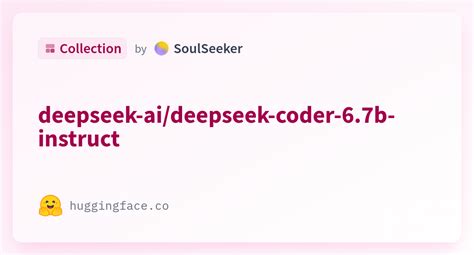 Deepseek Aideepseek Coder 67b Instruct A Soulseeker Collection