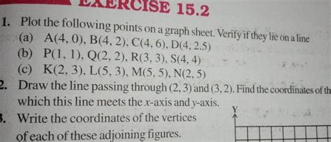 1 Plot The Following Points On A Graph Sheet Verify If They Lie On A Li