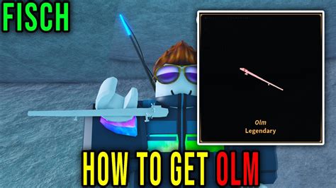 Olm How To Get [fisch] Roblox Youtube