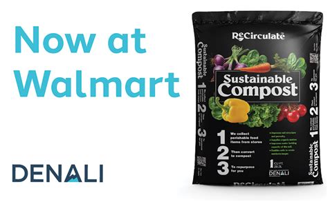 Walmart Offers Denalis Sustainable Recirculate Compost In Time For Gardening Season Produce News