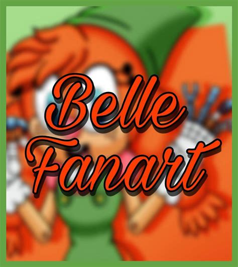 Belle Fanart Sonic Amino Pt~br© Amino