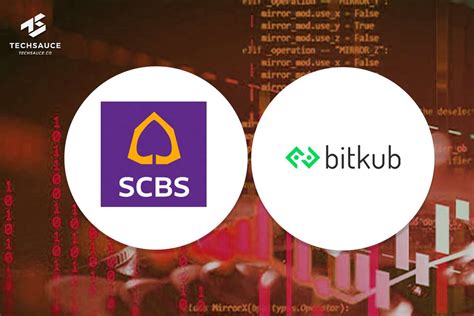 SCBS ประกาศลมดล Bitkub มลคากวา 1 78 หมนลาน Techsauce