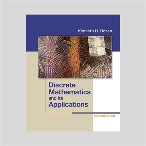 Discrete Mathematics And Its Applications 7th Edition By Kenneth H Ros Beyond Books