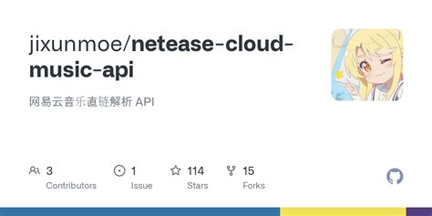 Github Jixunmoenetease Cloud Music Api 网易云音乐直链解析 Api
