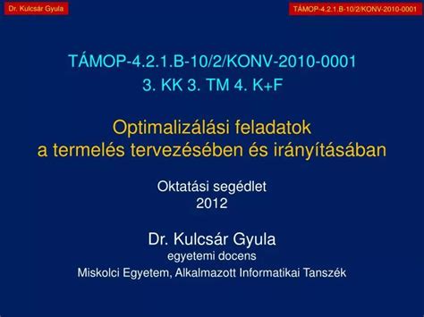 PPT Optimalizálási feladatok a termelés tervezésében és irányításában