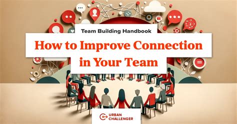 How To Improve Connection In Your Team Urban Challenger