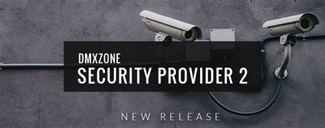 Dmxzone Security Provider 2 Released Dmxzonecom