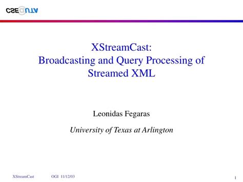 Ppt Xstreamcast Broadcasting And Query Processing Of Streamed Xml