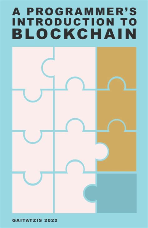 A Programmers Introduction To Blockchain An Technical Explanation Of