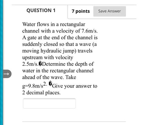 Solved QUESTION Points Save Answer Water Flows In A Chegg
