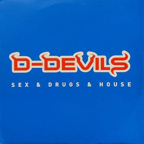 D Devils Sex And Drugs And House Vinyl 12 33 ⅓ Rpm 45 Rpm 2001