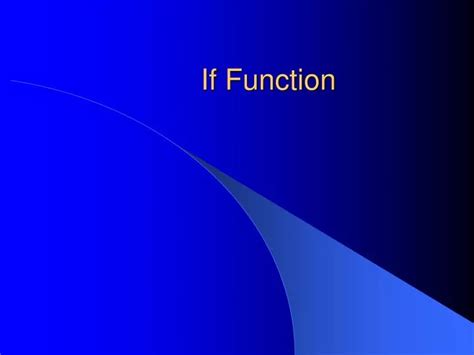 PPT If Function PowerPoint Presentation Free Download ID 1700549