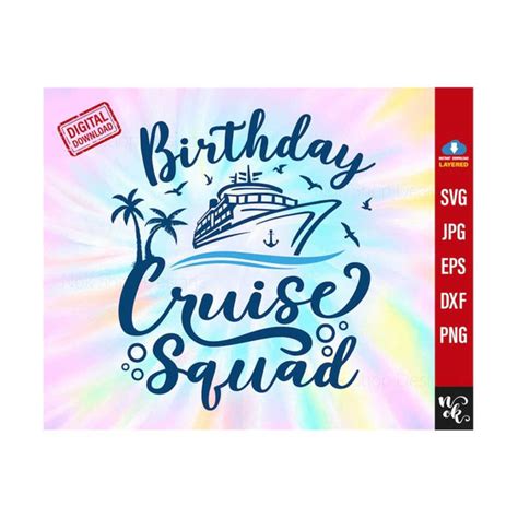Birthday Cruise Squad Svg Cut File Cruise Squad Png Pdf G Inspire