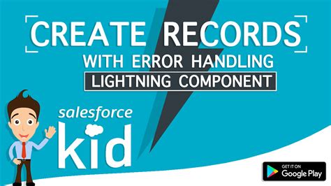 Create A Record In Salesforce Lightning Component With Error Handling