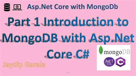 Part 1 Introduction To Mongodb With Aspnet Core C Introduction