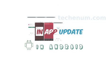 Implementing In App Update In Android Techenum