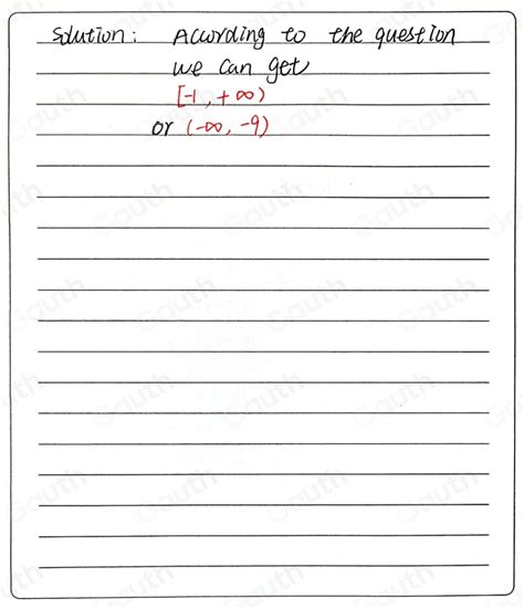 Solved Use Interval Notation To Describe The Set Of X Such That Xis Greater Than Or Equal To −1