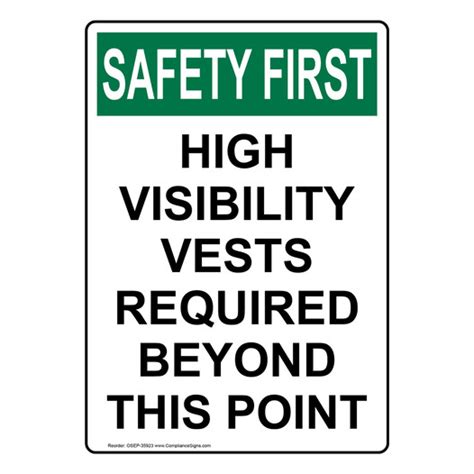 Vertical High Visibility Vests Required Sign Osha Safety First