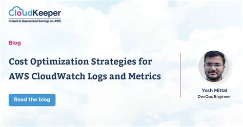 Cloudkeeper On Linkedin Aws Cloudwatch Logs And Metrics Cost Optimization Strategies