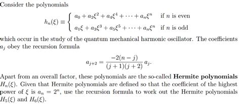 Solved Consider The Polynomials Hnxi A0 A2 Xi4