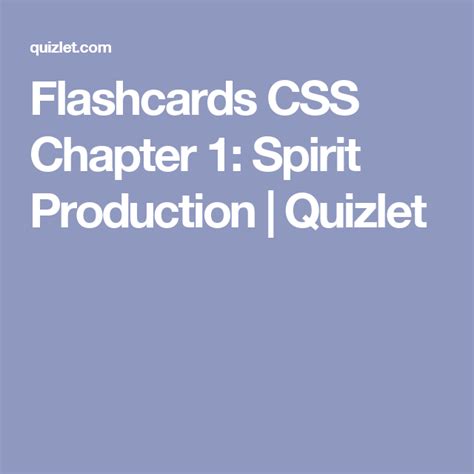 flashcards css chapter 1 spirit production
