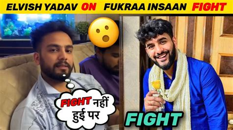😲elvish Yadav Reply To Fukra Insaan Fight 🤯 Elvish Yadav Reaction On