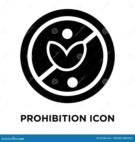 Prohibition Icon Vector Isolated On White Background Logo Concept Of