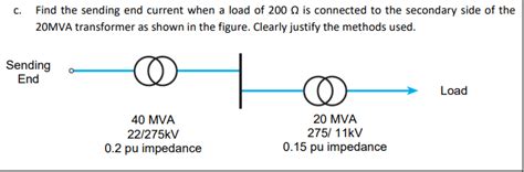 C Find The Sending End Current When A Load Of StudyX