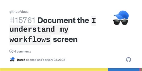 Document The I Understand My Workflows Screen Issue Github Docs GitHub