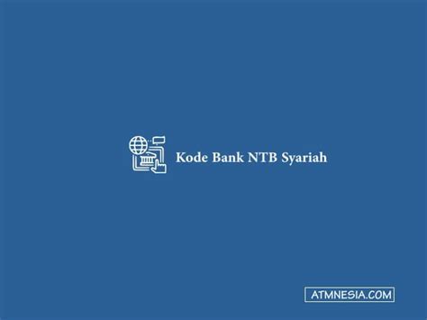 Kode Bank Ntb Syariah Dan Cara Pakainya Terbaru Atmnesia
