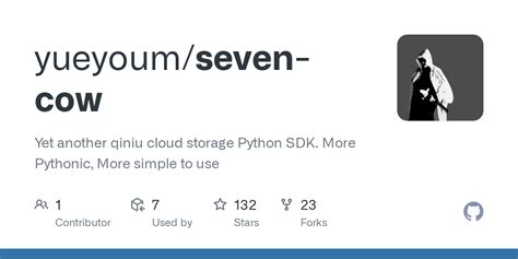 github yueyoum seven cow yet another qiniu cloud storage python sdk