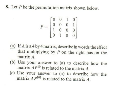 Solved 8 Let P Be The Permutation Matrix Shown Below