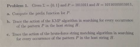 Solved Problem 1 Given Σ 01 And P 1011011 And