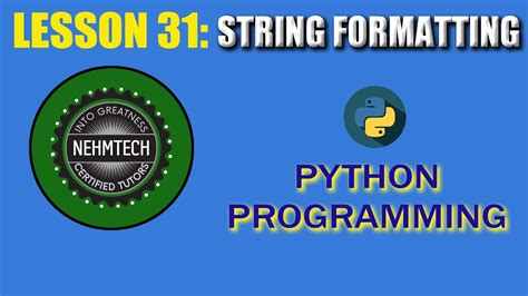 Python Programming Lesson 31 Python String Formatting Youtube
