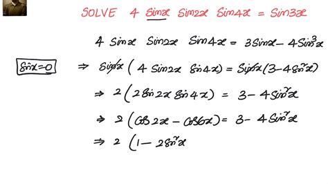 Trigonometry Trigonometric Equations Solve 4 Sin X Sin2x Sin4x Sin