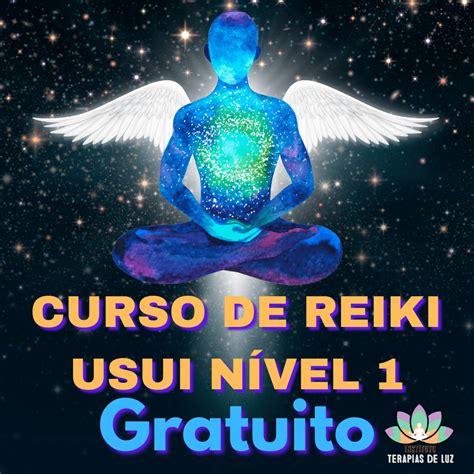 Curso De Reiki Usui NÍvel 1 Gratuito Blog Do Instituto Terapias De Luz