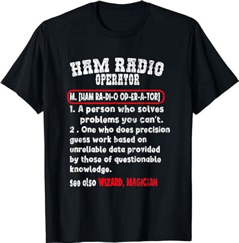 Ham Radio Operator Definition Funny Graphic T Shirt