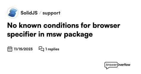 No Known Conditions For Browser Specifier In Msw Package Solidjs
