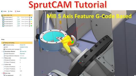 SprutCAM Tutorial 87 Mill 5 Axis Feature G Code Based SprutCAM Check