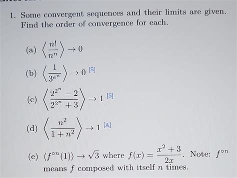 Solved Some Convergent Sequences And Their Limits Are Chegg