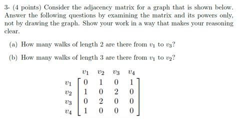 Solved 3 4 Points Consider The Adjacency Matrix For A