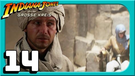 Indiana Jones Und Der Grosse Kreis 🤠 14 Lets Play Deutsch 4k