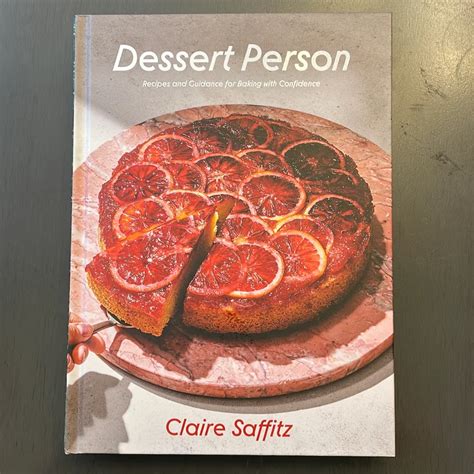 Dessert Person By Claire Saffitz
