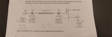 Solved Calculate The Three Phase Short Circuit Current And