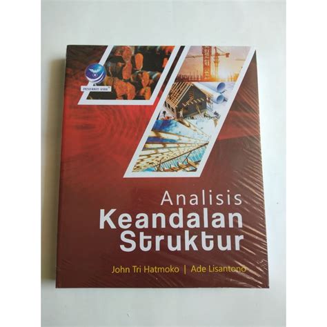 Jual Buku Teknik Sipil Analisis Keandalan Struktur John Tri Hatmoko Dan
