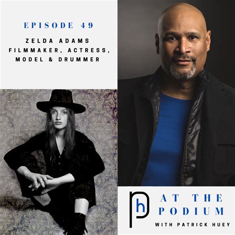 Zelda Adams Be The Representation That You Want To See — Patrick Huey