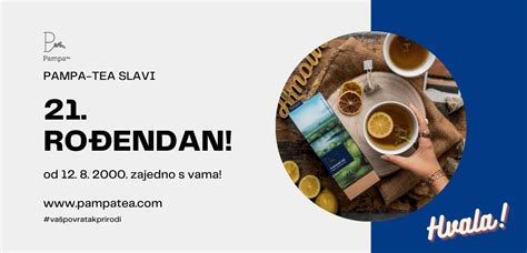 „pampa Tea čajevi Slave 21 Godišnjicu Postojanja Pampa Tea I Čajevi